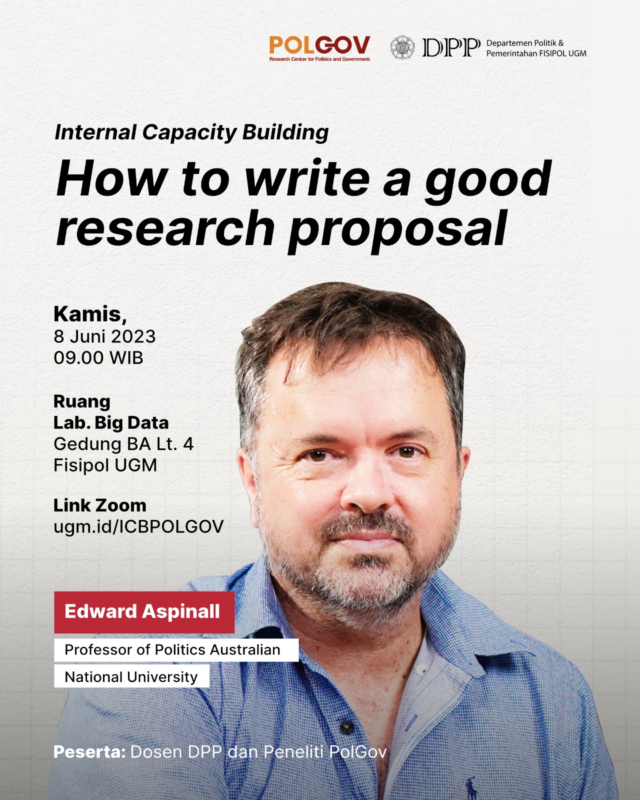Internal Capacity Building: How To Write A Good Research Proposal – DPP UGM